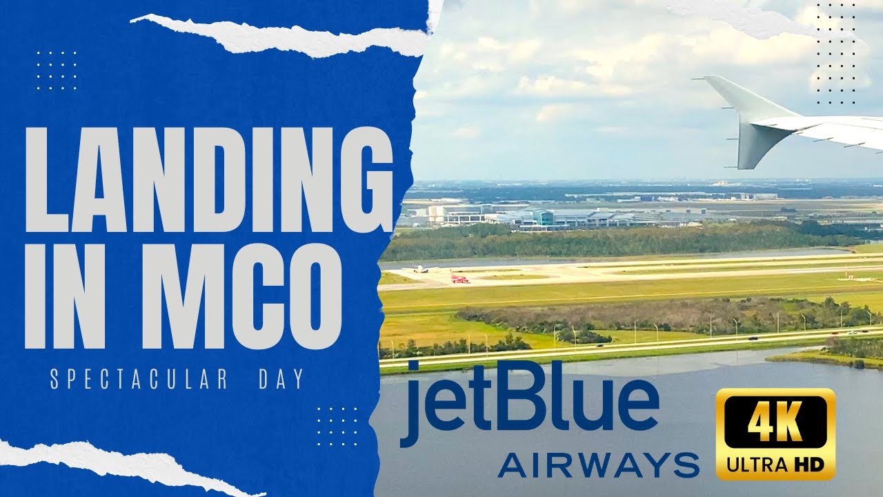 4K INCREDIBLE LANDING IN ORLANDO - JETBLUE A320 - YouTube