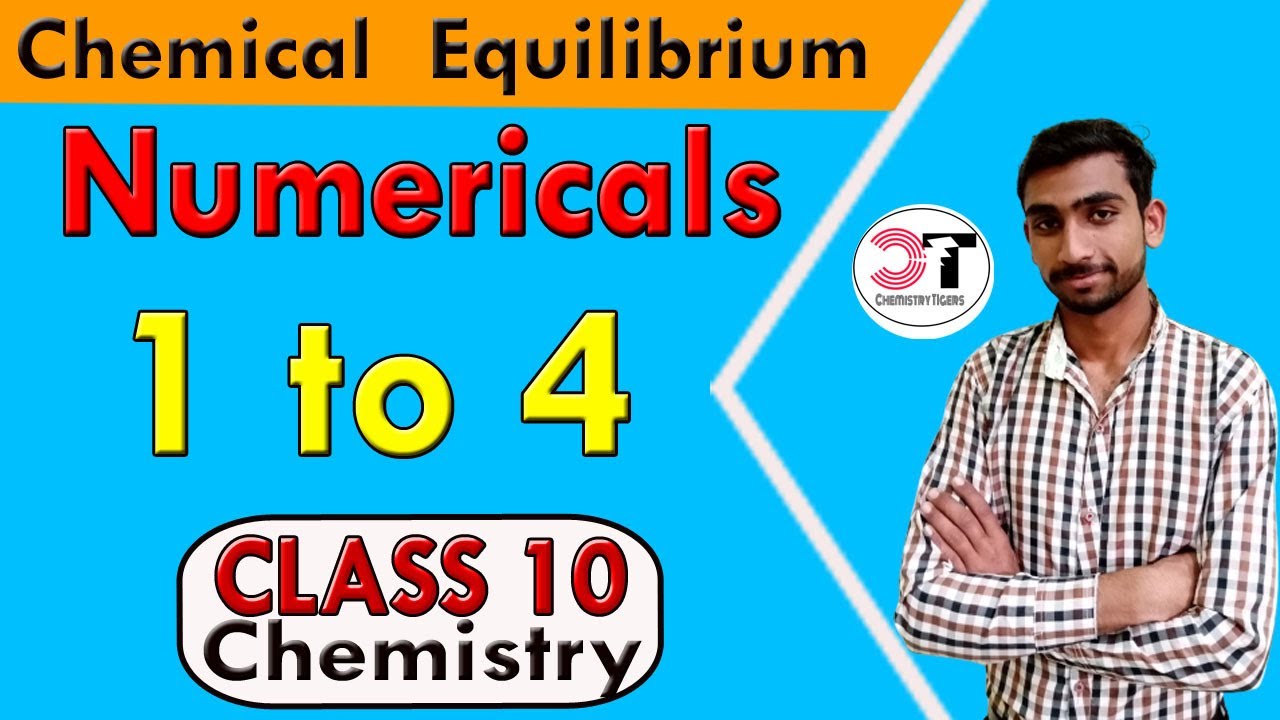 Numerical Chemical Equilibrium Class 10 Chemistry - YouTube