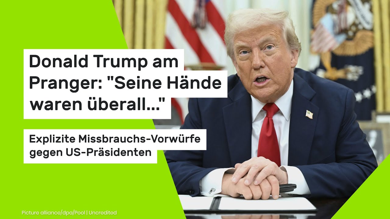 Donald Trump am Pranger: "Seine Hände waren überall..." Missbrauchs ...