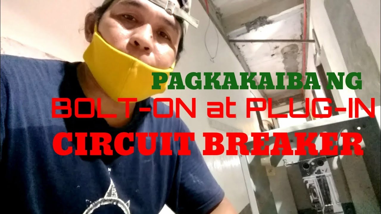 Pagkakaiba ng Bolt-on at Plug-in Circuit Breaker - YouTube