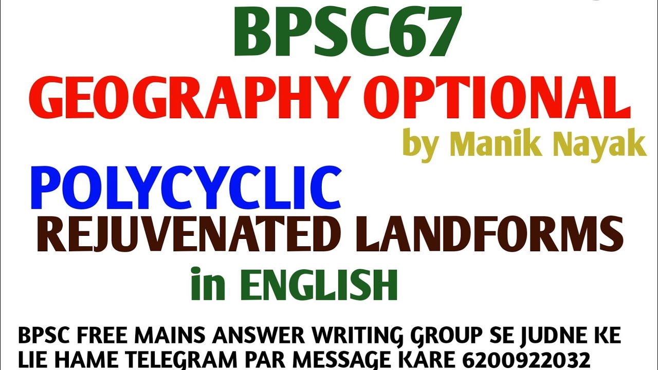 POLYCYCLIC Landforms / bpsc geography optional / Rejuvenated landforms ...