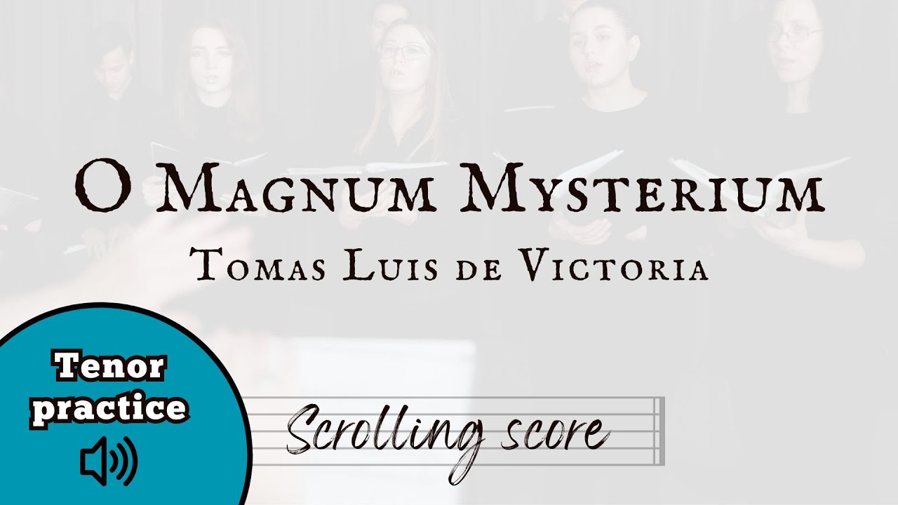 O Magnum Mysterium - Victoria - Tenor practice with score - YouTube