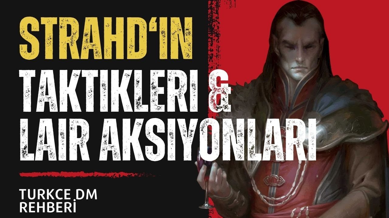 Strahd Von Zarovich Taktikleri & Lair Action'ları & Minyonları Türkçe ...