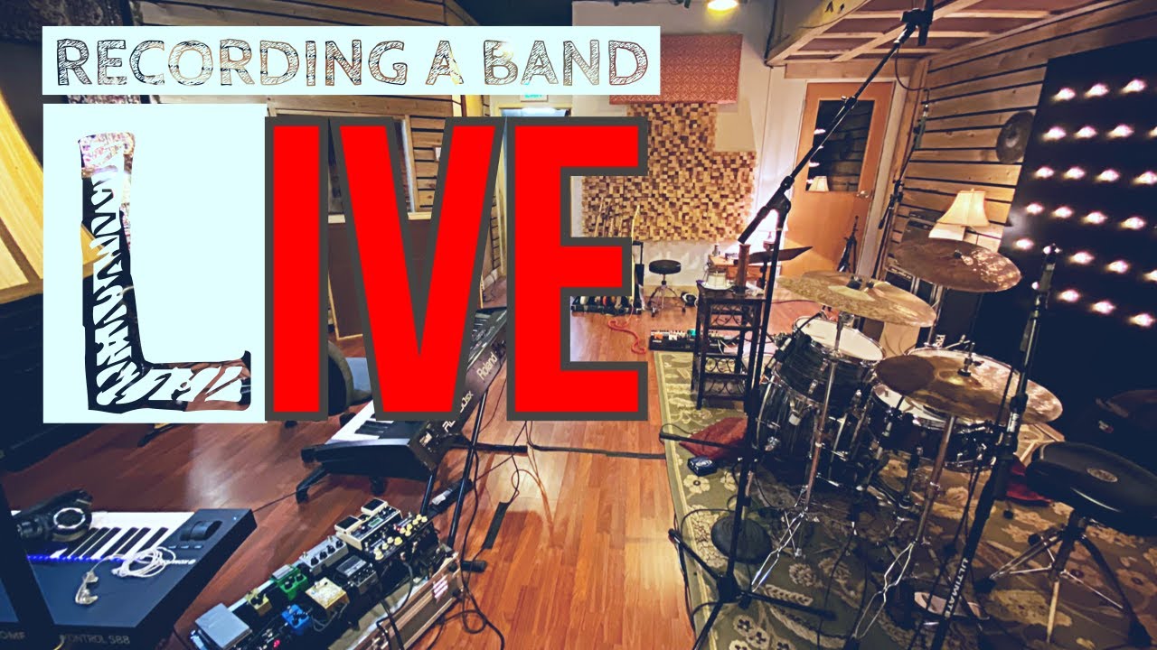 LIVE | Recording A Band ALL DAY - YouTube