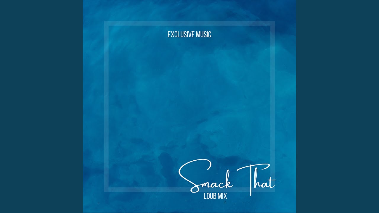 Smack That (LouB Mix) (Instrumental) - YouTube