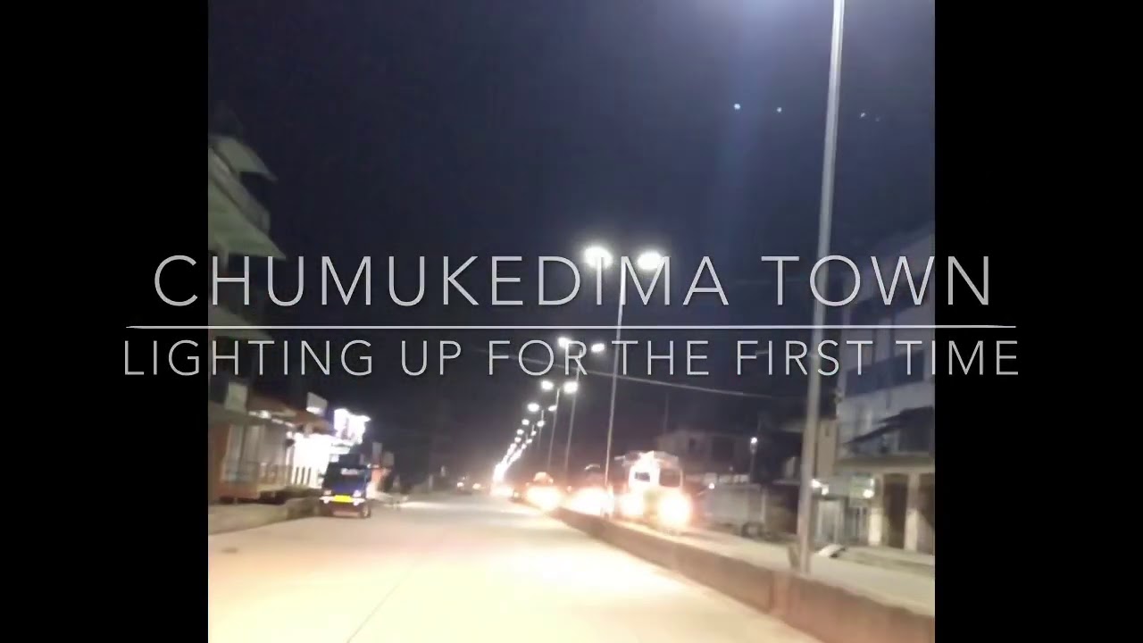 Chumukedima Town Lighting up - YouTube