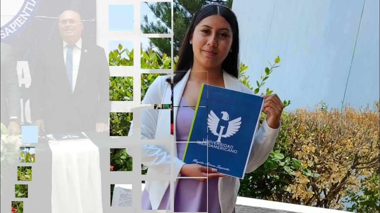 Graduacion de la Universidad Iberoamericano - YouTube