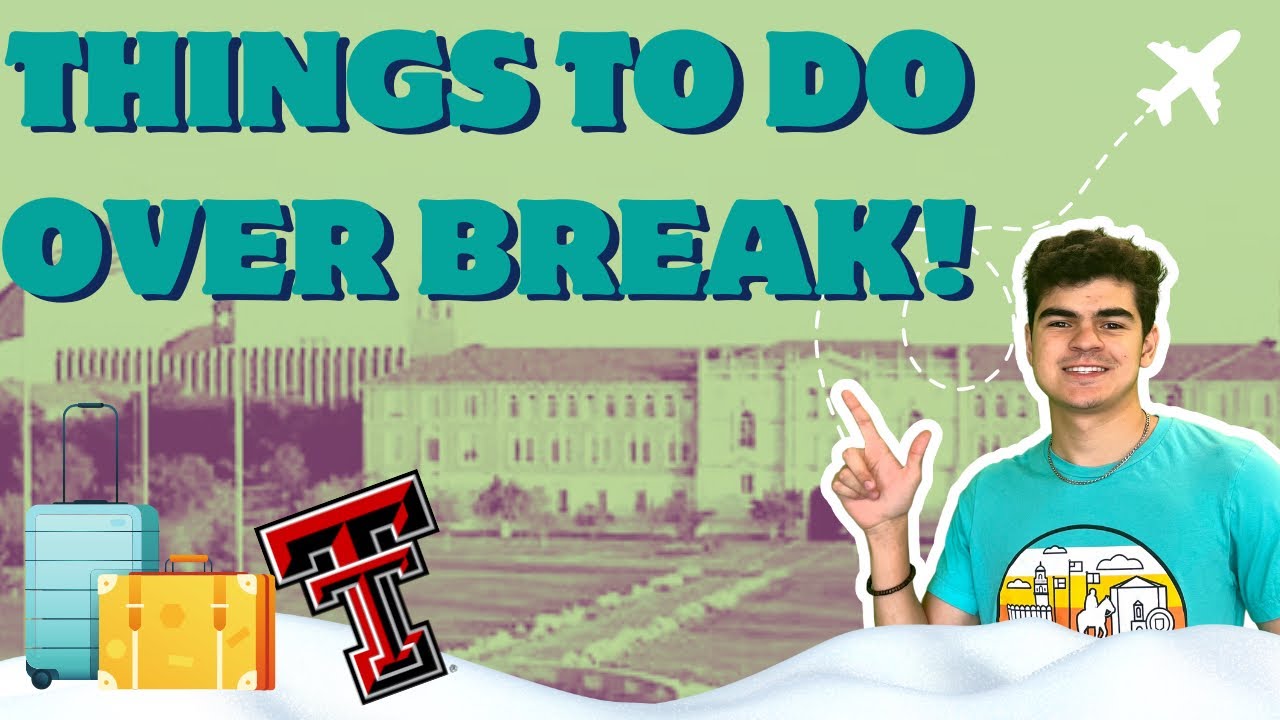 Things To Do Over Break Ttu Vlog Squad Youtube