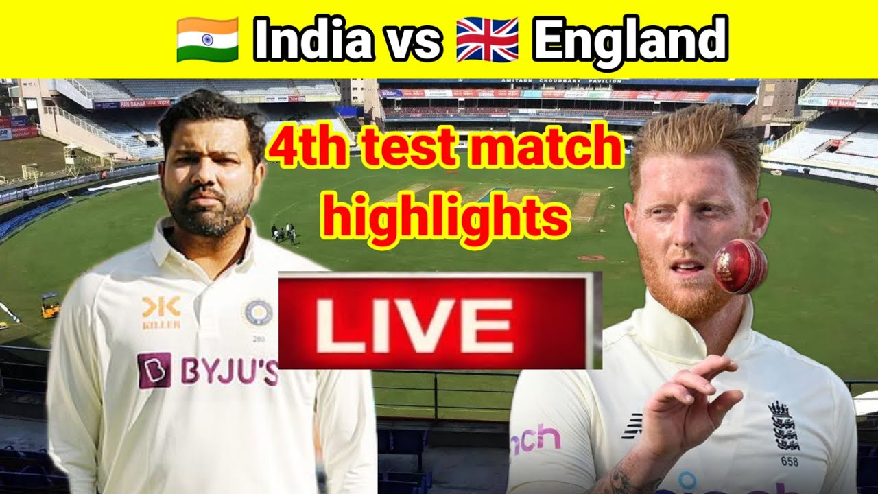 India vs England 4th test match, today live match - YouTube
