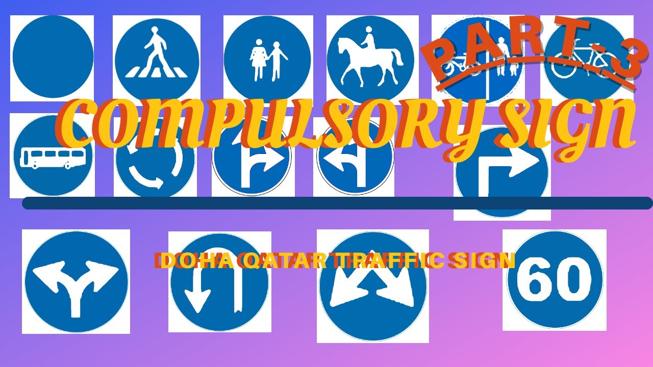 Compulsory Traffic Signs of Qatar | Traffic Symbols | Road Traffic Sign ...