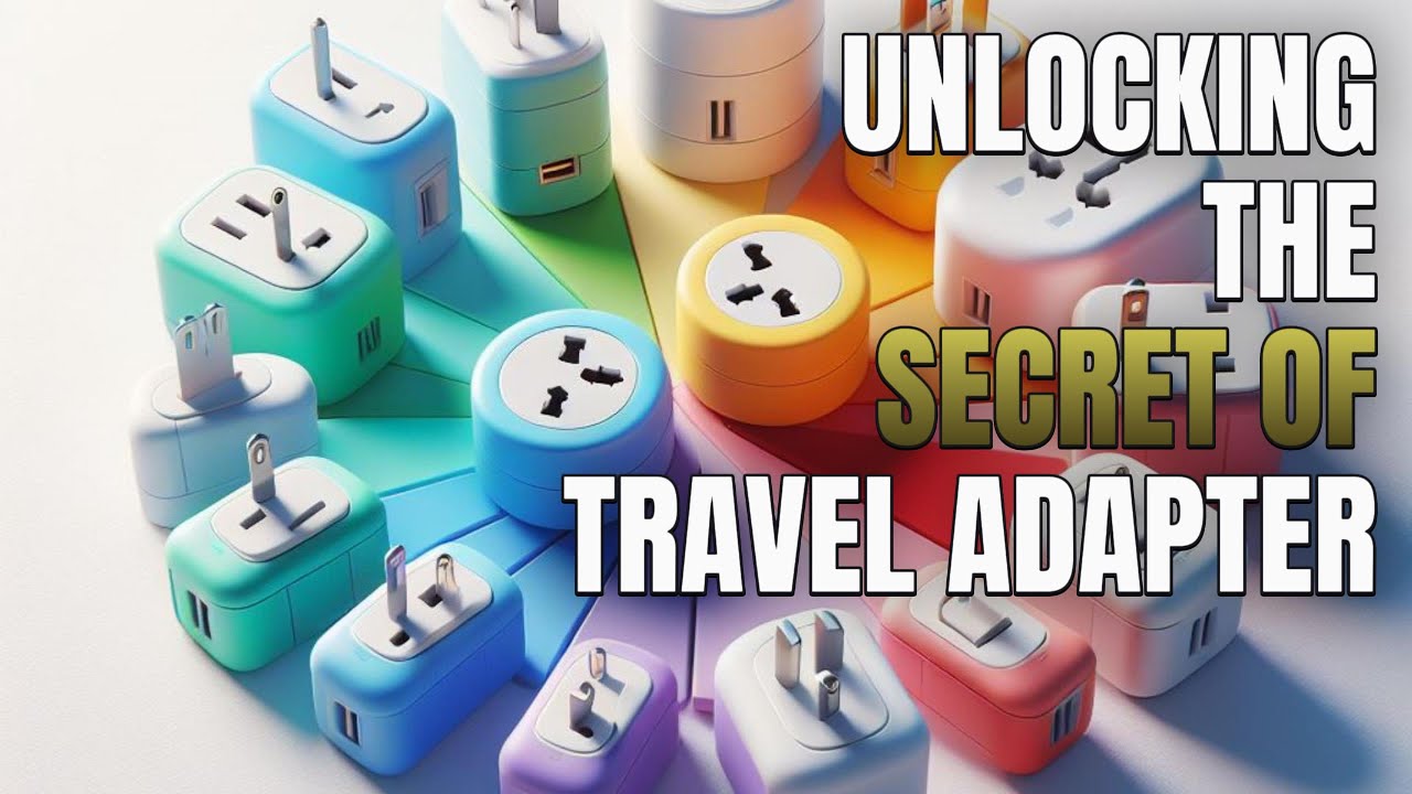 Unlocking the Secrets of Travel Adapters - YouTube