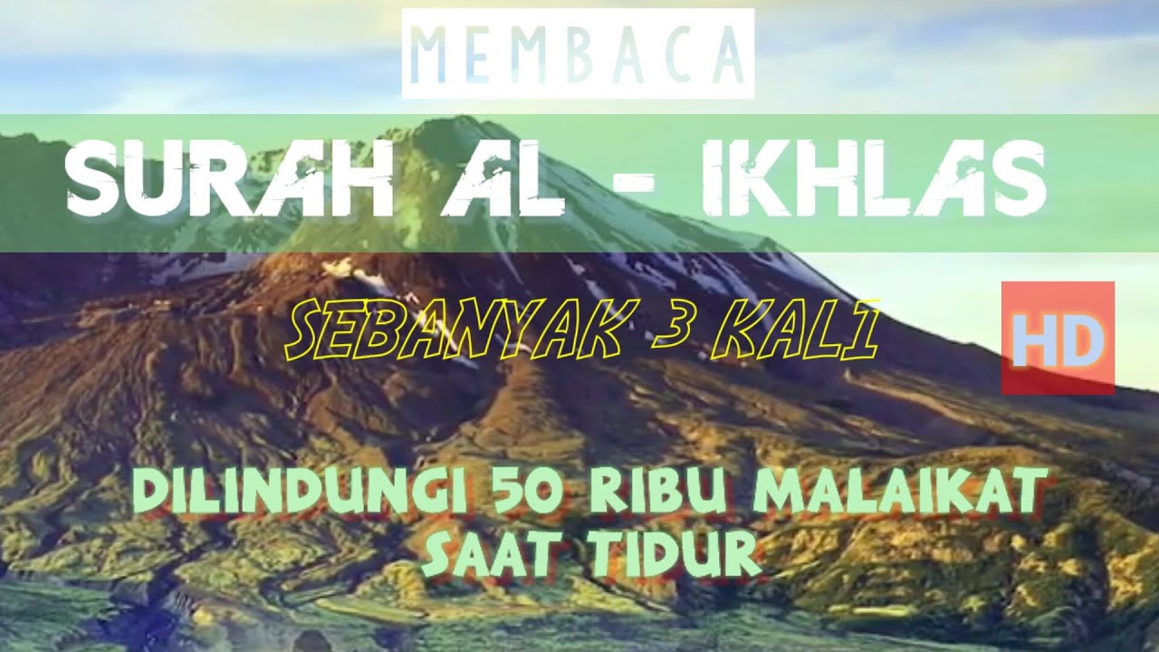 Surah Al Ikhlas ayat 1 4 Arab Dan Terjemahan
