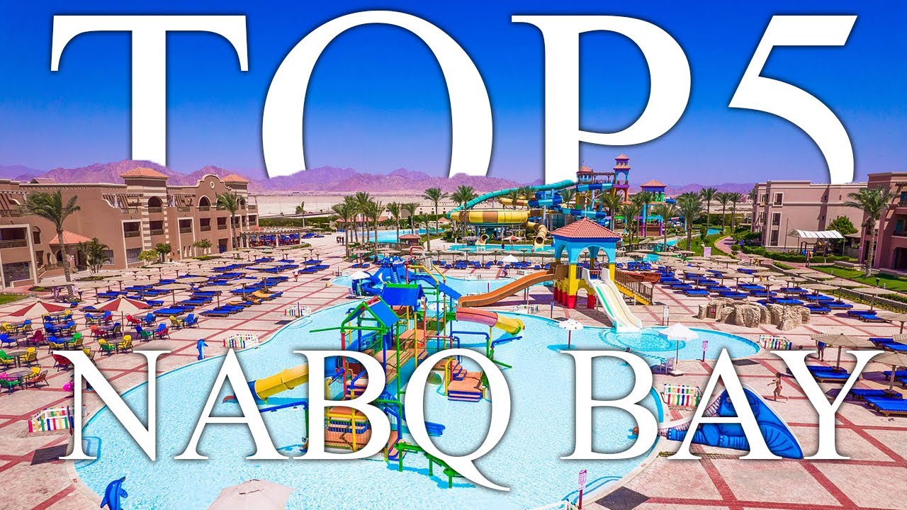 TOP 5 BEST all-inclusive resorts in NABQ BAY, Sharm El Sheikh, Egypt ...