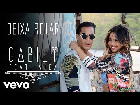 Gabily - Deixa Rolar ft. Micael