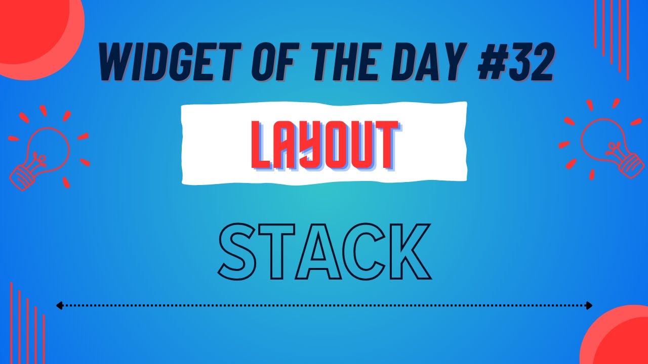 Stack | Widget Of The Day #32 | Layout - 2 | Hindi | #dart #flutter # ...