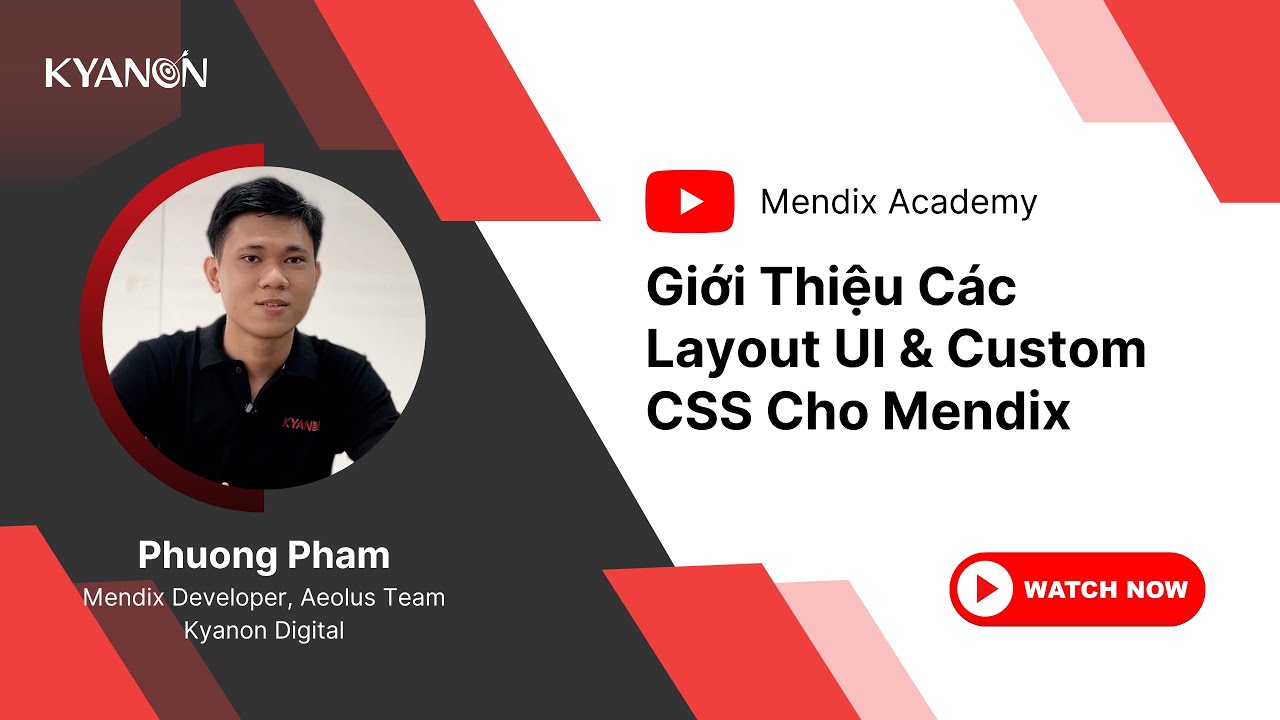 Giới Thiệu Các Layout UI & Custom CSS Cho Mendix - #MendixAcademy - YouTube