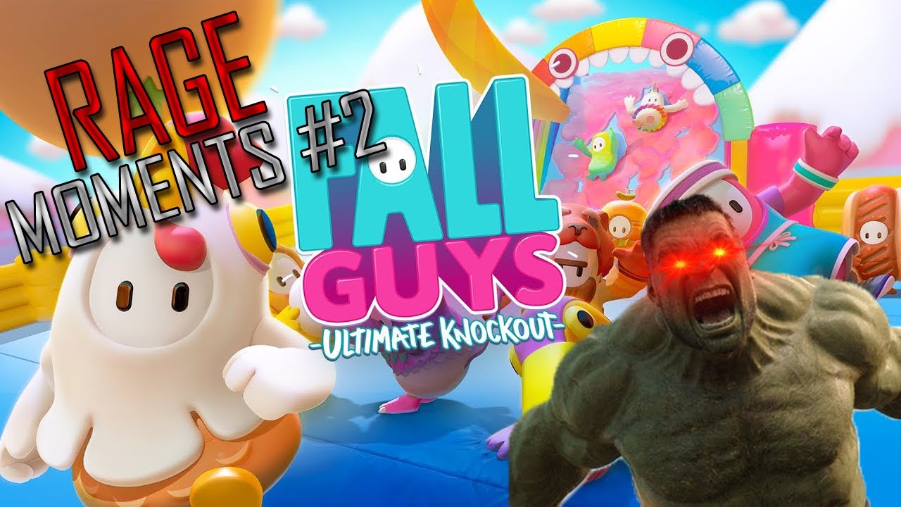 FALL GUYS RAGE MOMENTS #2 - YouTube