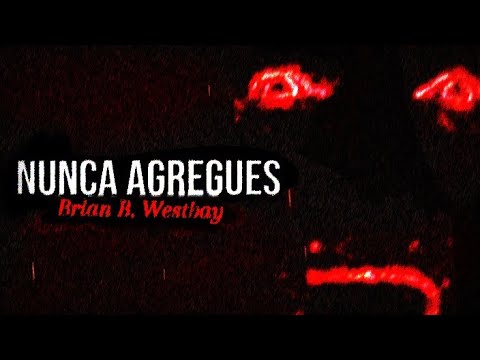 Creepypasta | Bryan B. Westbay - YouTube