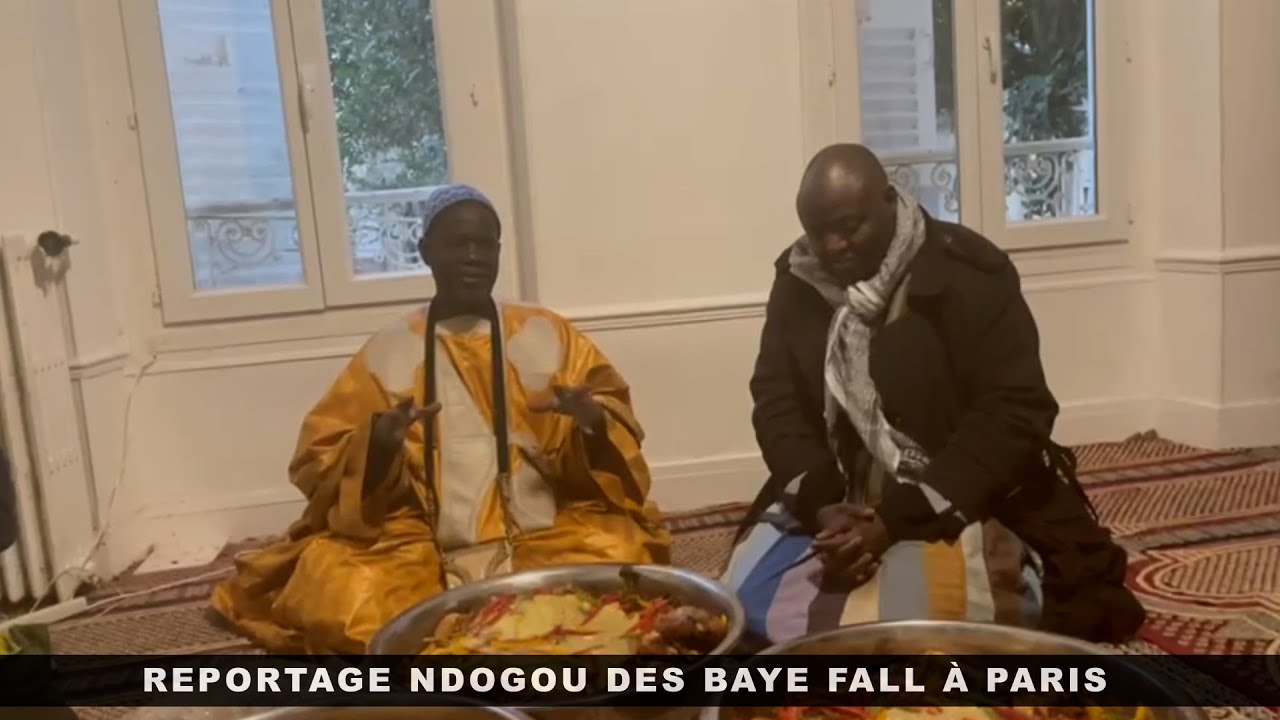 Reportage Ndogou des Baye Fall à Paris avec Serigne Cheikh Fall Khady ...