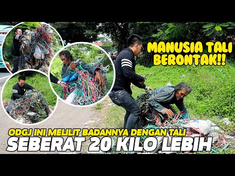 MANUSIA TALI !! ODGJ INI MELILIT BADANNYA DENGAN TALI SEBERAT 20 KILO LEBIH | EGO ADRIANO