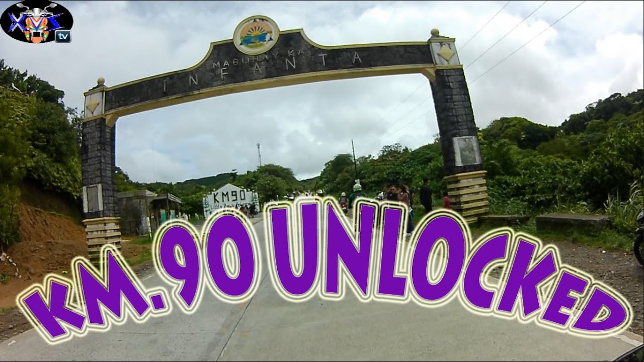 EP.7 - KM.90 UNLOCKED | LAGUNA-INFANTA QUEZON BOUNDARY | VIA MARILAQUE ...