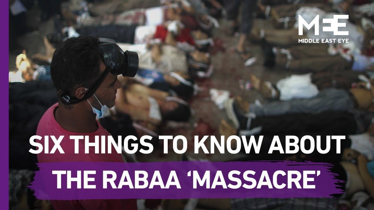 Six things to know about the Rabaa 'massacre' - YouTube