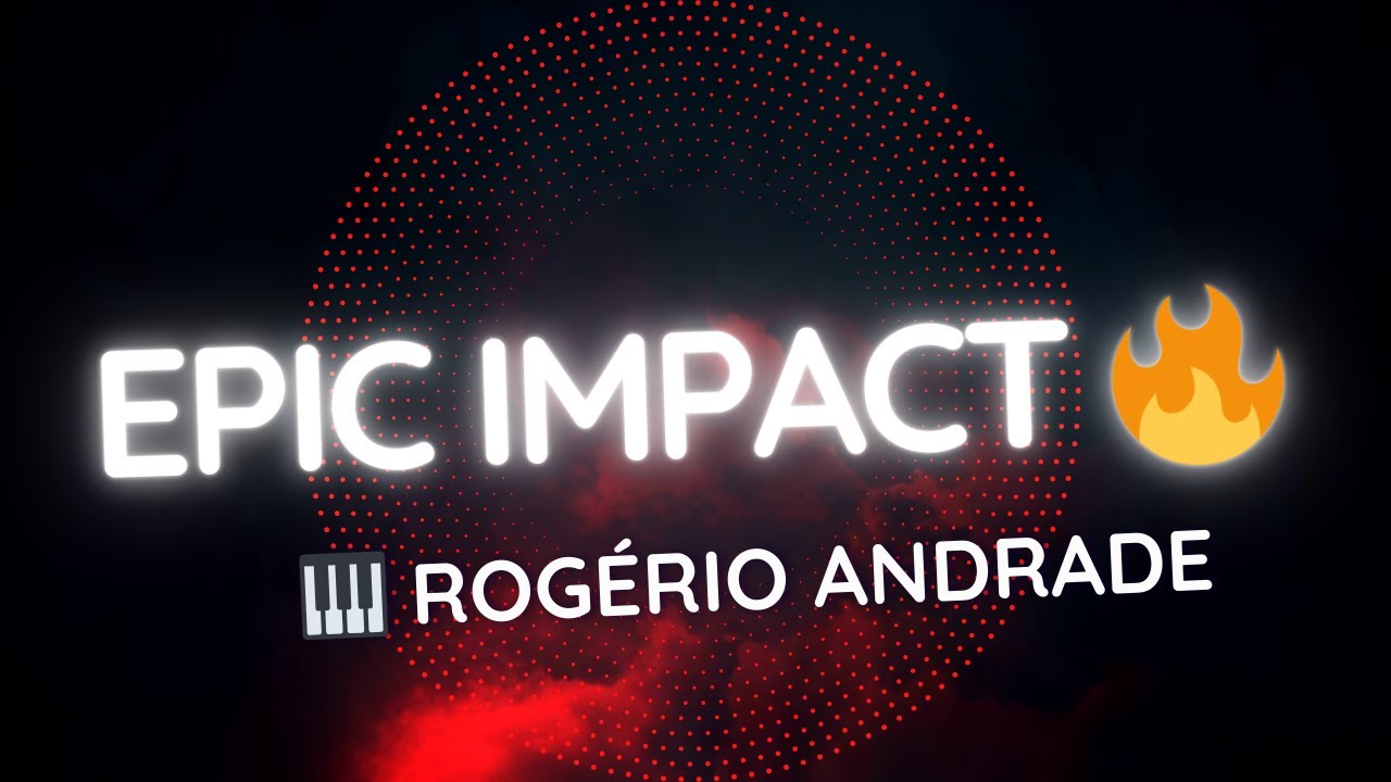 Epic Impact - Trap Instrumental com Vibe Épica - Rogério Andrade - YouTube