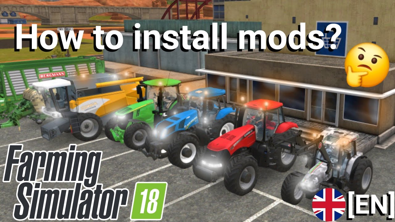 FS18 How to install mods? [2025] - YouTube