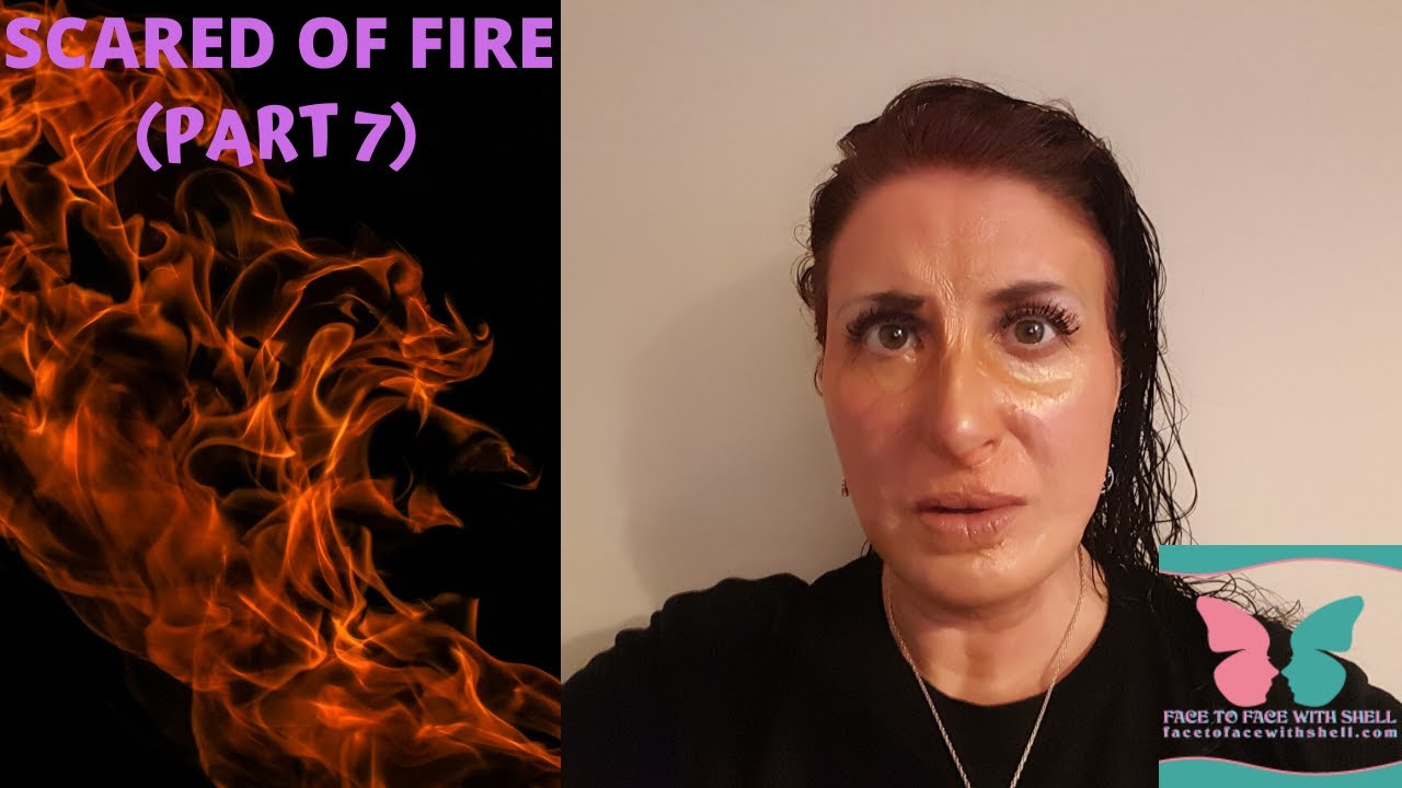 SCARED OF FIRE (PART 7) - YouTube
