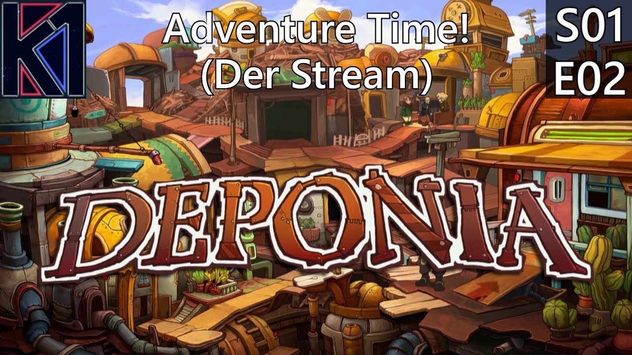 Adventure Time! (Der Stream) - Let's Play Deponia Together ||| S01E02 ...