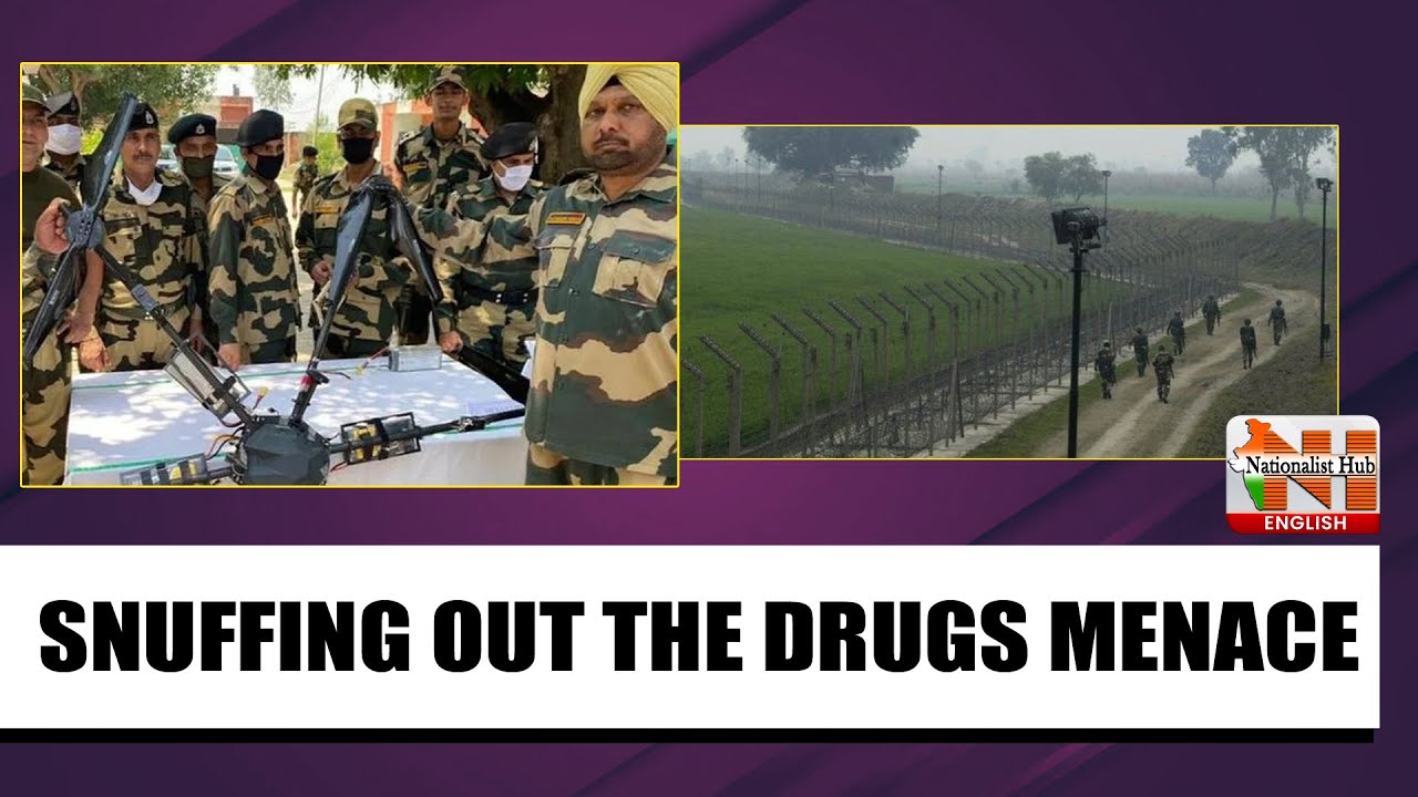 India's Vigilant Forces Seizing D*ugs | BSF | Nationalist Hub English ...