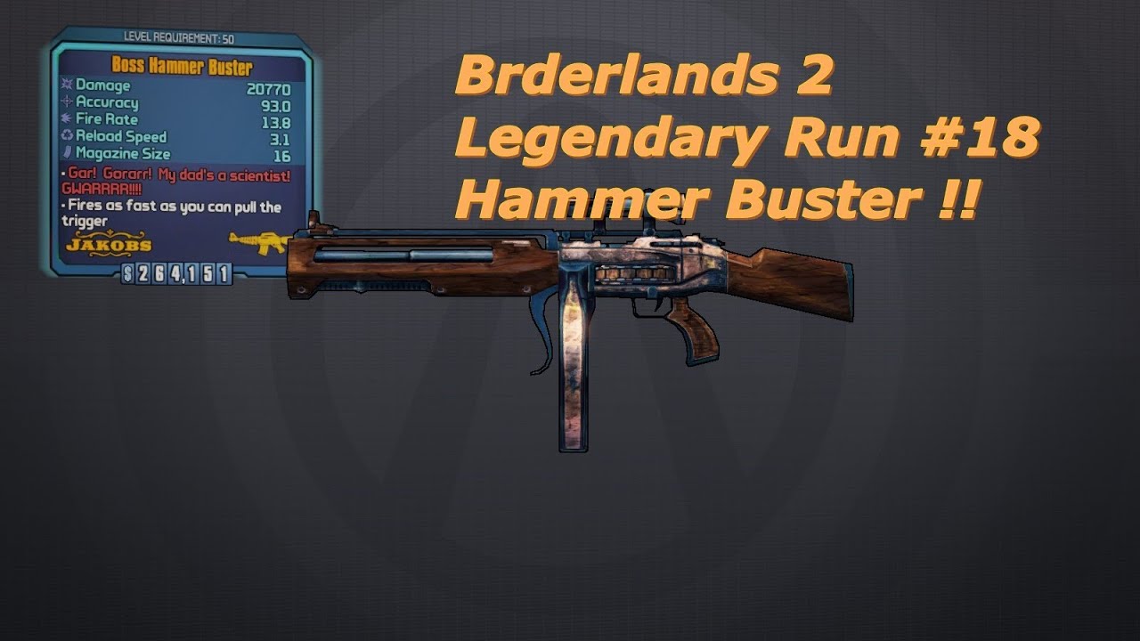 BORDERLANDS2 Legendary Run (German) #18 Hammer Buster + Insane Reaction ...