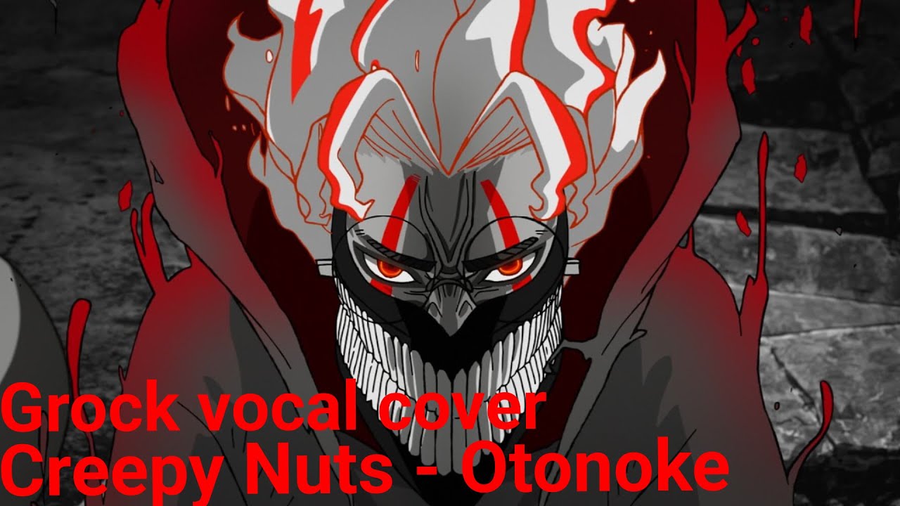 オトノケ (Otonoke) / Creepy Nuts [ Grock vocal cover ] 歌ってみた(TVアニメ「ダンダダン ...