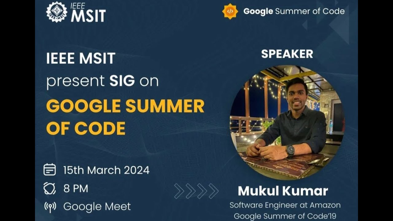 How to become GSoC Contributer | Google Summer of Code | Mukul Kumar ...