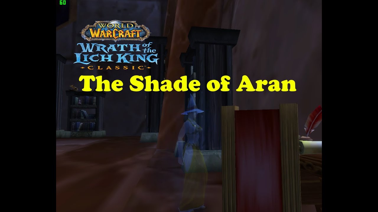 World of Warcraft. Quests - The Shade of Aran - YouTube