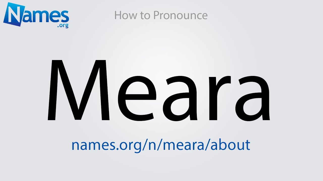 How to Pronounce Meara - YouTube