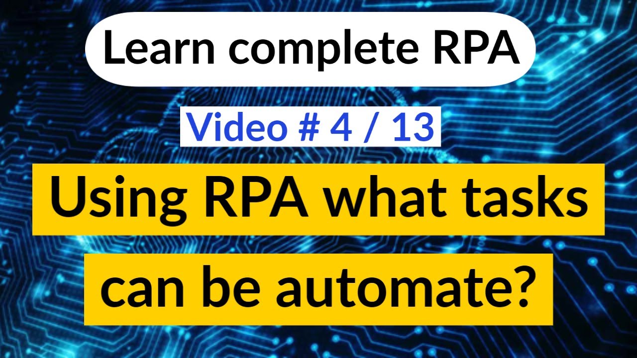 Using RPA what task tasks can be automate - Robotic process automation ...