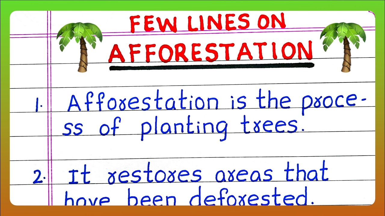 Few Lines on AFFORESTATION | 10 Lines on AFFORESTATION | About ...