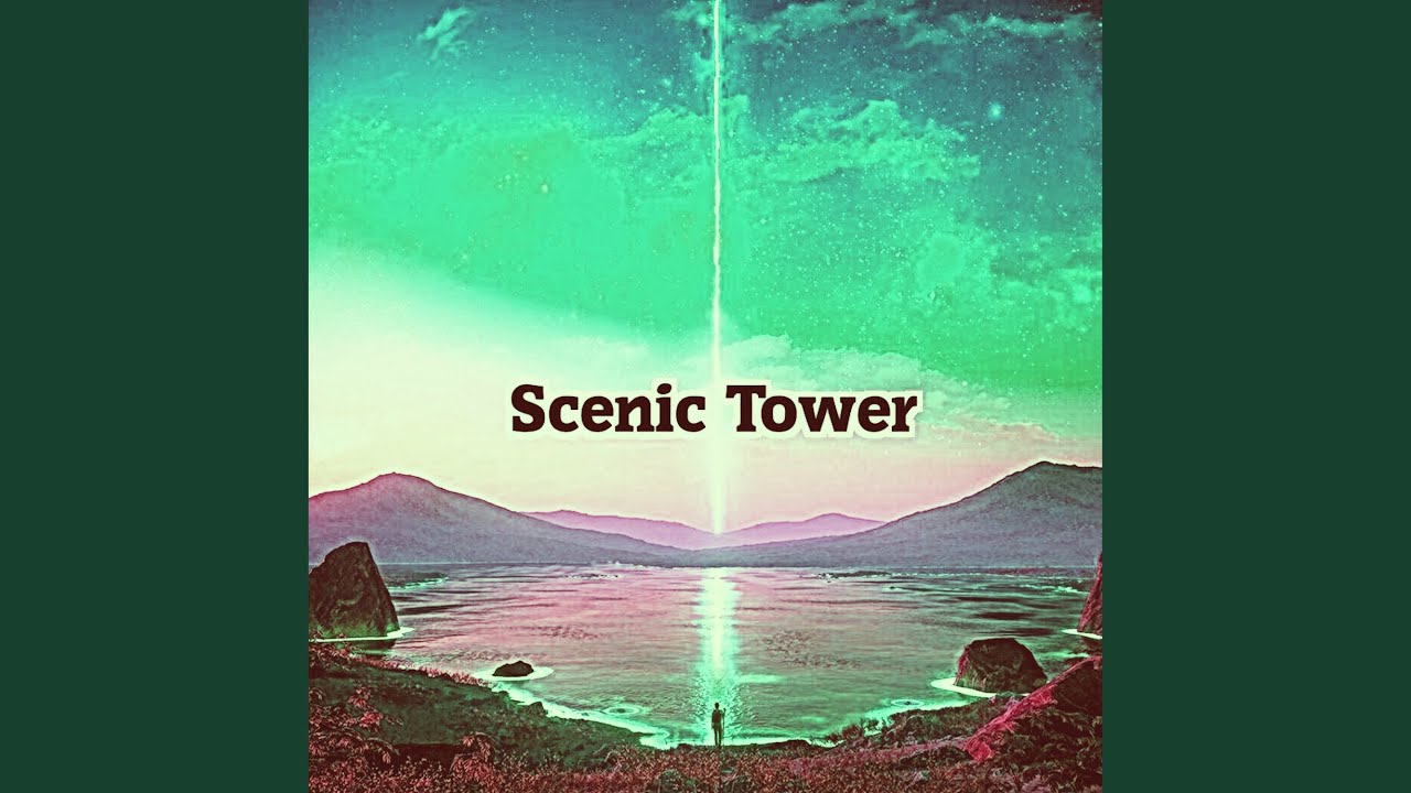 Scenic Tower - YouTube