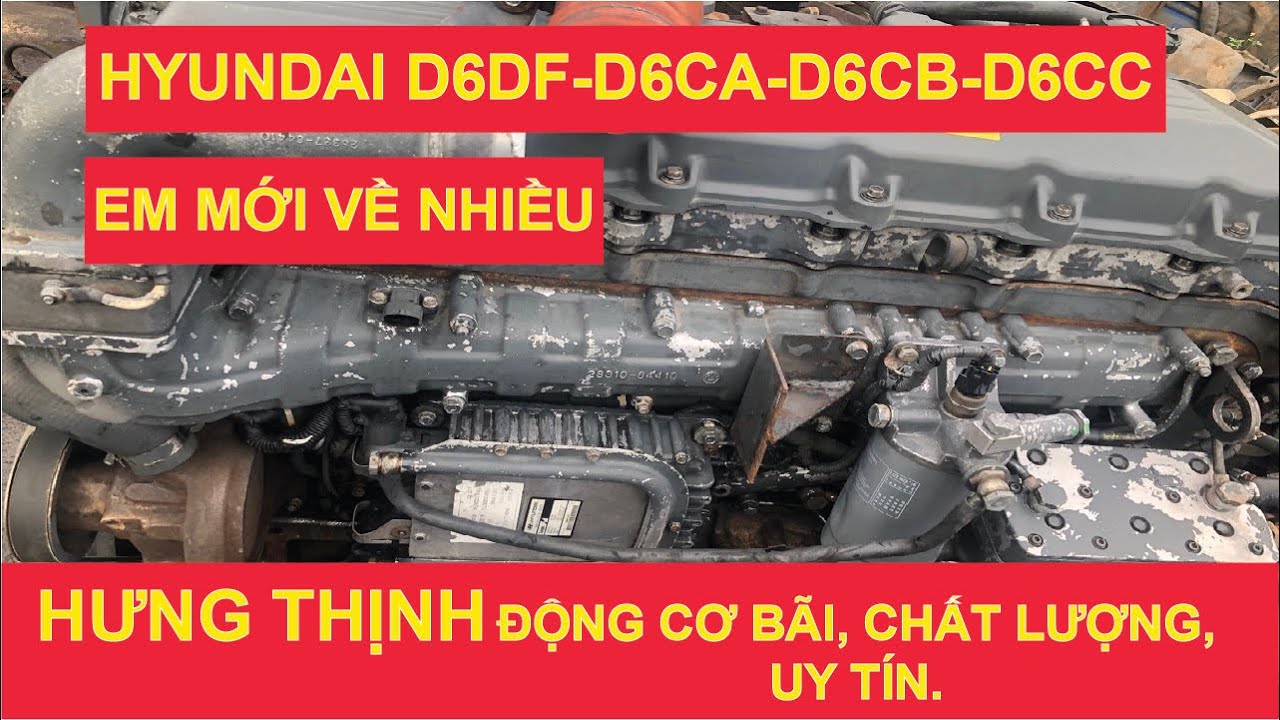 Động Cơ Hưng Thịnh Vĩnh Phúc | Máy HYUNDAI D6CF- D6CA - D6CB - D6CC Của ...