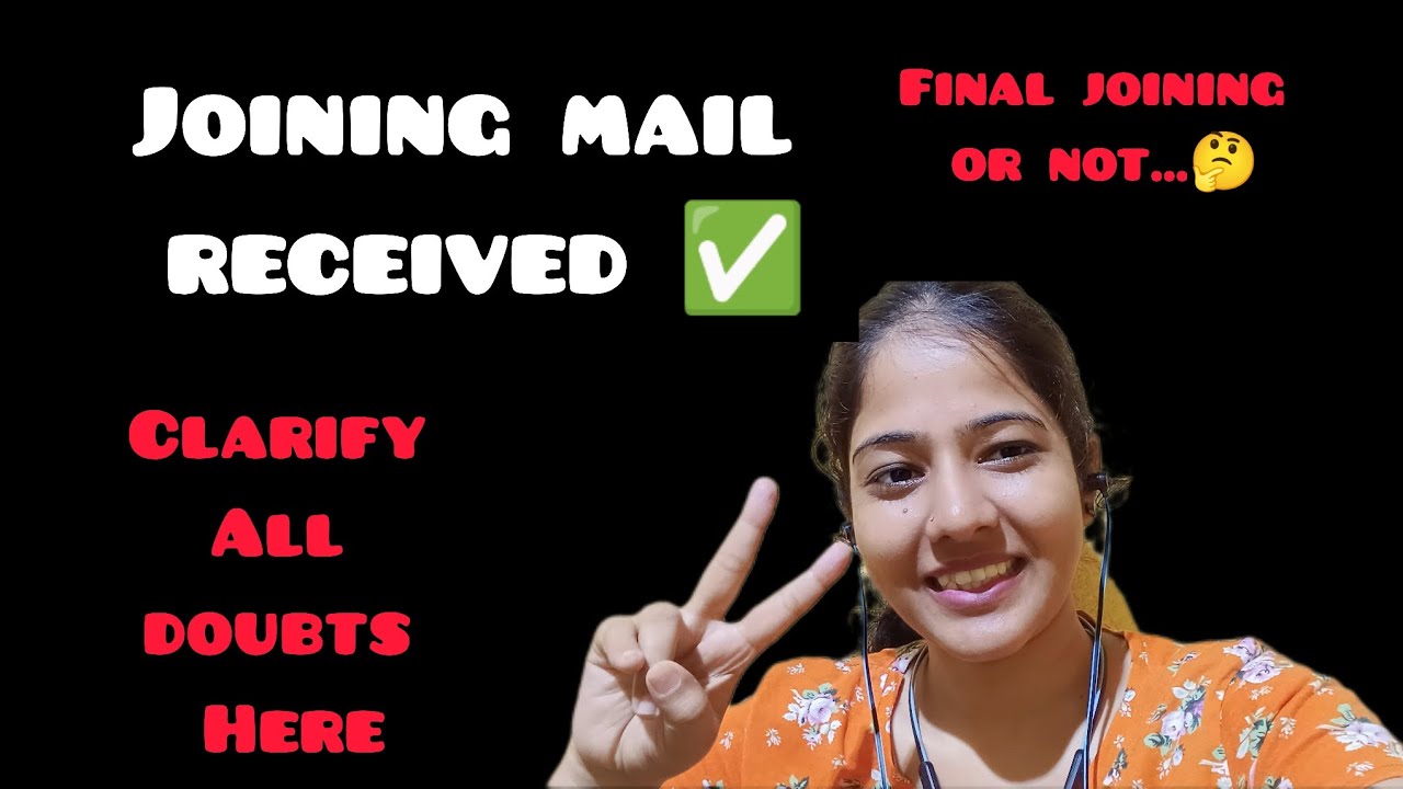 joining mail received , clarify all your doubts here... - YouTube