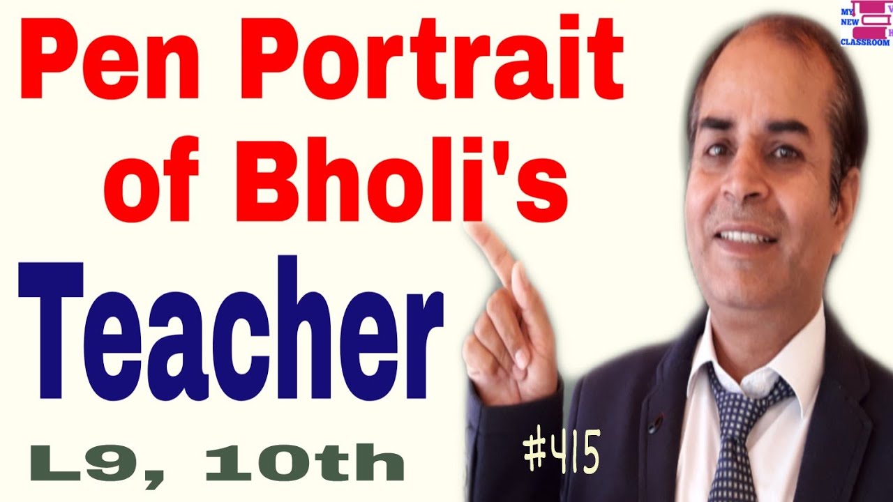 character sketch of Bholi's Teacher class 10 Bholi by Vijay Kumar - YouTube
