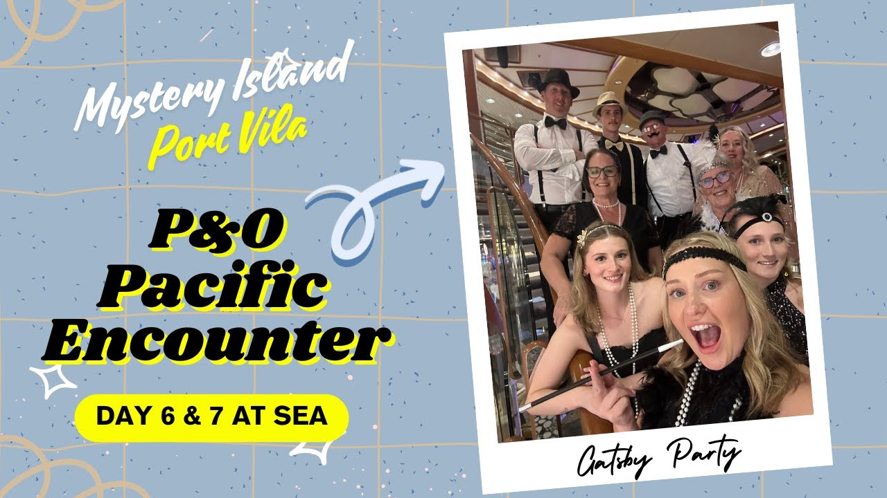 Day 6 and 7: Adventures at sea on the P&O Pacific Encounter - YouTube