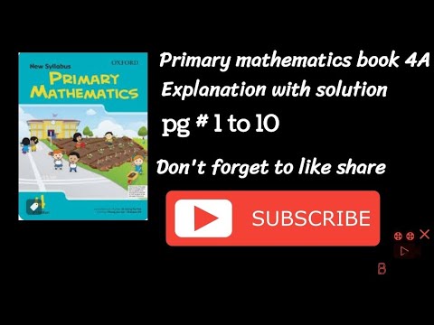 Primary mathematics book 4A chapter 1 from page 1-10 - YouTube