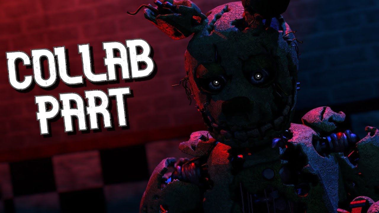 FNAF-C4D | Springtrap Finale Collab part - YouTube