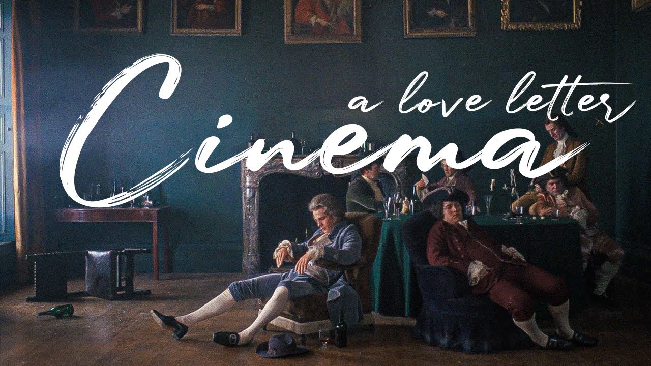 A Love Letter To Cinema Youtube