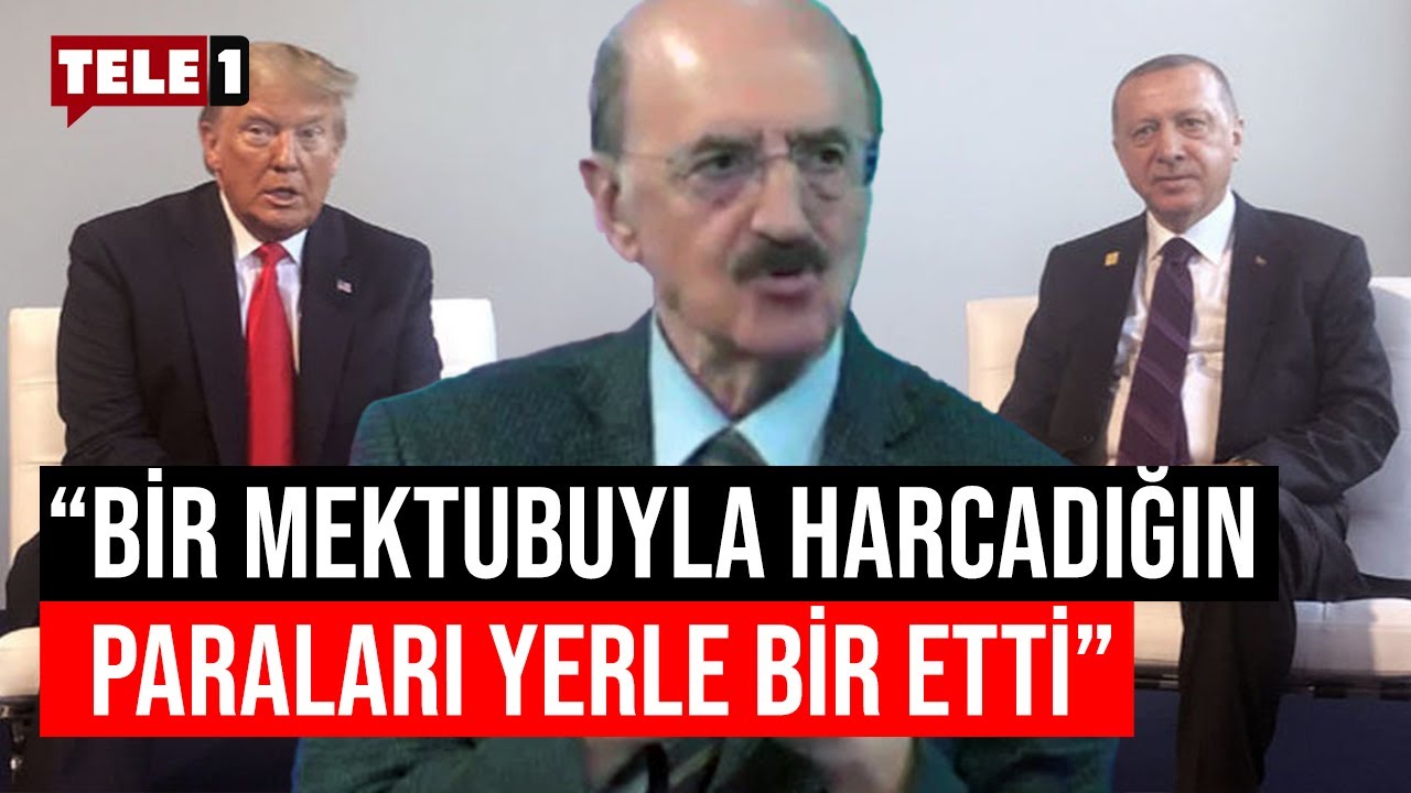 Hüsnü Mahalli Trump'ın Erdoğan'a "Aptal olma" mektubunu hatırlattı ...