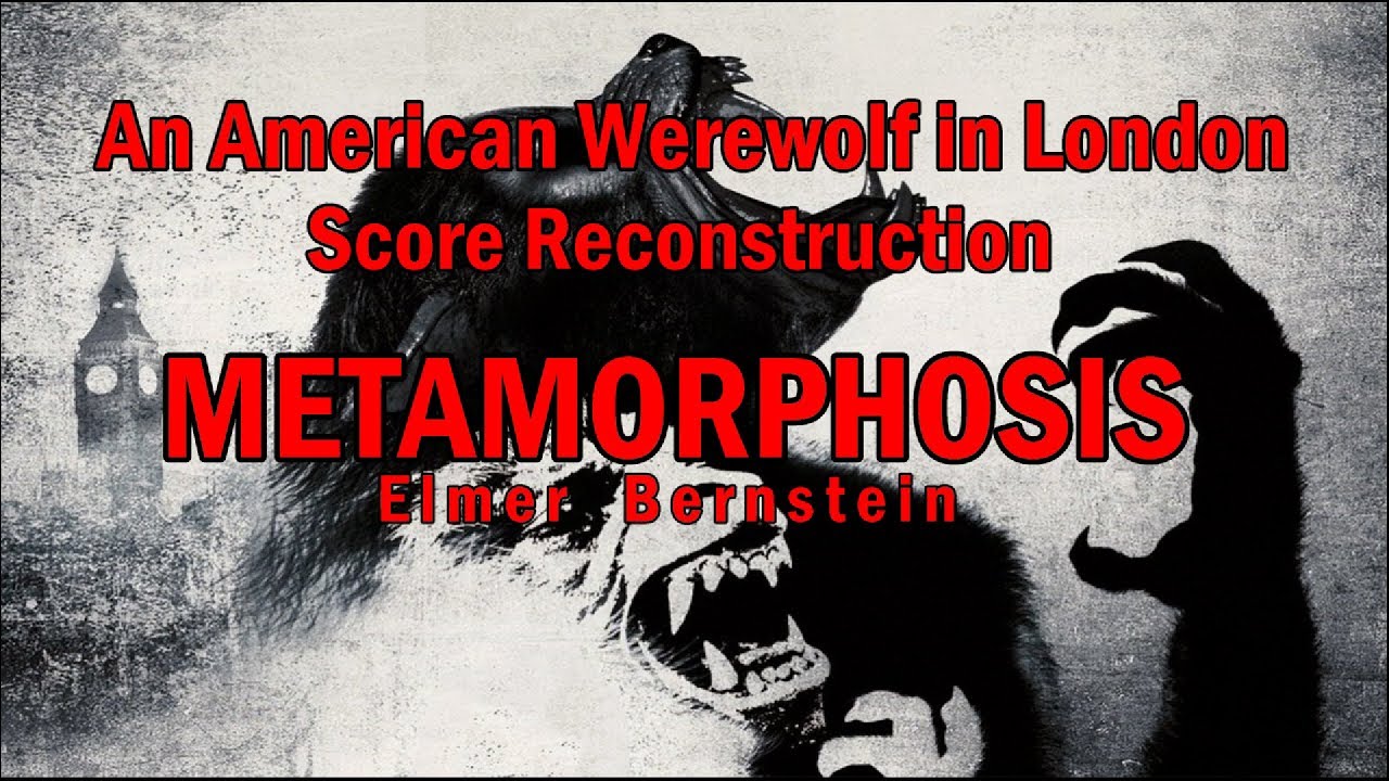 An American Werewolf in London - METAMORPHOSIS | Score Reconstruction ...