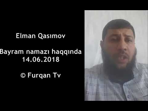 Elman Qasımov - Bayram namazı və ədəbləri