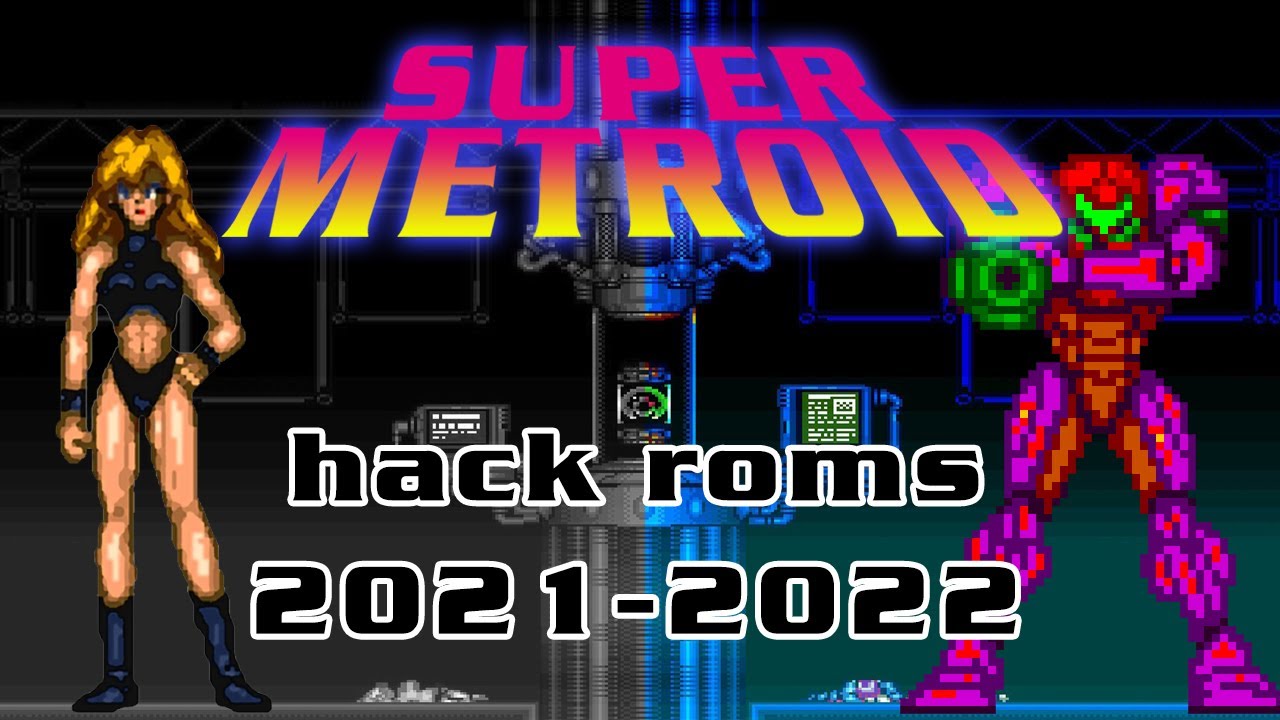 Super metroid hack roms 2021-2022 - top 10 (LISTA MAS ACTUALIZADA!) - YouTube
